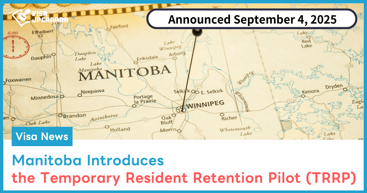 Manitoba Introduces the Temporary Resident Retention Pilot (TRRP ...