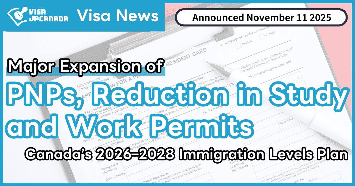 Canada’s 2026–2028 Immigration Levels Plan: Major Expansion of PNPs ...