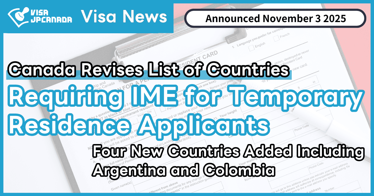 Canada Updates Immigration Medical Exam (IME) Country List for ...